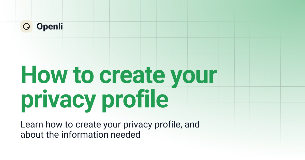 How to create your privacy profile | Openli